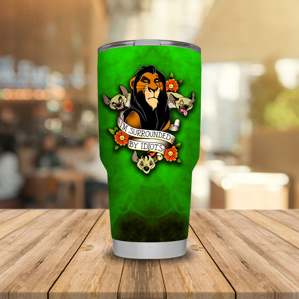 Lion King I'm Surrounded By Idiots Disney 20 oz Tumbler - AnimeBape